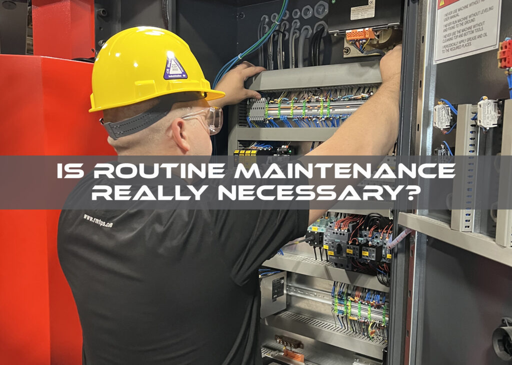 Is Routine Maintenance Really Necessary?