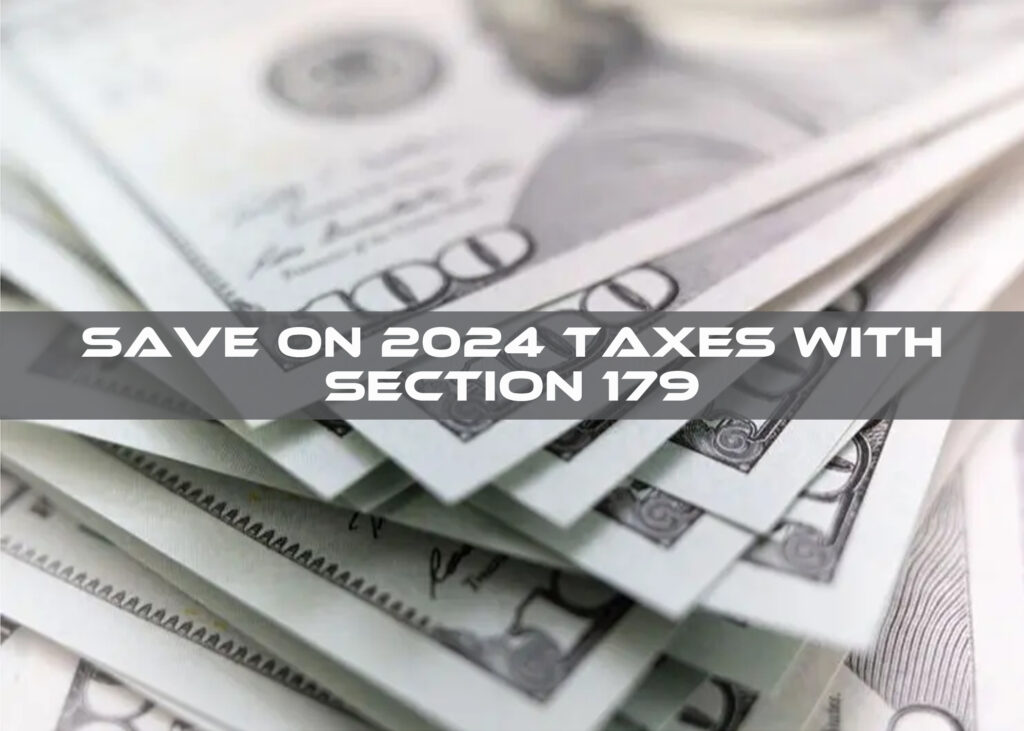 Save On 2024 Taxes With Section 179